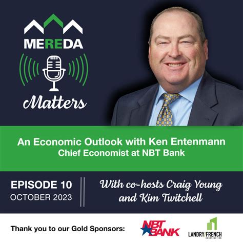 An Economic Outlook With Ken Entenmann Chief Economist At Nbt Bank