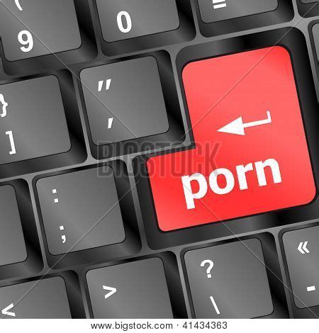 Porn Button On Image Photo Free Trial Bigstock