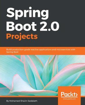 Libro Spring Boot Projects Build Production Grade Reactive