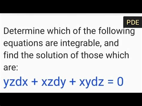 Pfaffian Differential Equation Yzdx Xzdy Xydz 0 Easy Steps Youtube