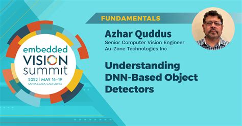 understanding dnn based object detectors a presentation from au zone technologies edge ai