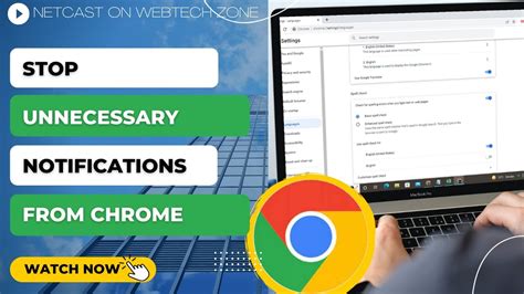 How To Stop Unwanted Notifications From Chrome How To Stop