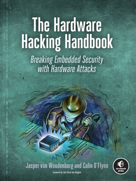 The Hardware Hacking Handbook No Starch Press
