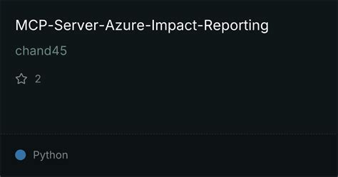 Azure Impact Reporting Mcp Server Glama