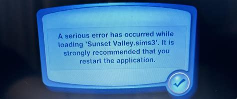 a serious error has occurred please help r sims3