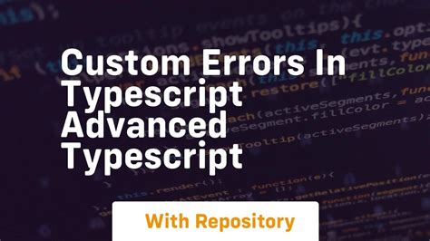Custom Errors In Typescript Advanced Typescript Youtube