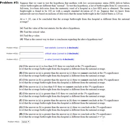 Solved Problem Suppose That We Want To Test The Chegg Com