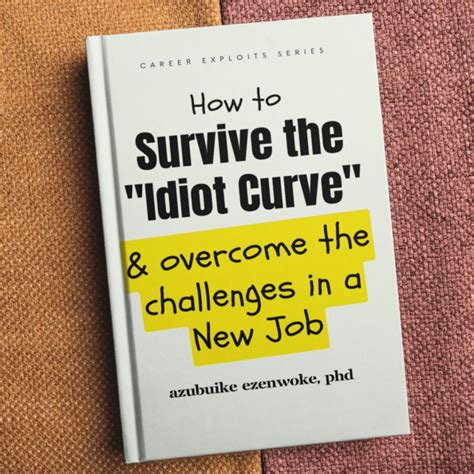 Dr Azu Ezenwoke On Linkedin Buy How To Survive The Idiot Curve By Azubuike Ezenwoke