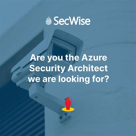 Secwise On Linkedin Working As Azure Security Architect For Secwise Secwise On Linkedin Working As Azure Security Architect For Secwise