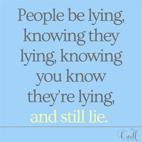 Quotes About People Who Lie