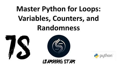 15 master python for loops variables counters and randomness total time until now 84 35