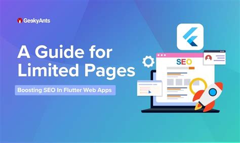Boosting Seo In Flutter Web Apps A Guide For Limited Pages Geekyants
