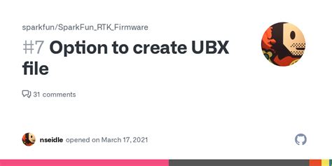 Option To Create Ubx File · Issue 7 · Sparkfunsparkfunrtkfirmware · Github
