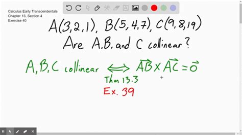 SOLVED Use Cross Products To Determine Whether The Points A B And C Are Collinear A 3 2 1 B