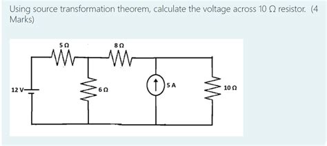 Solved Using Source Transformation Theorem Calculate The