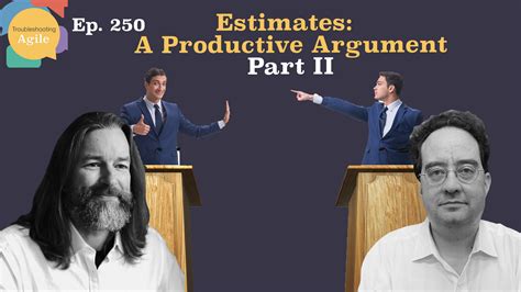 Estimates A Productive Argument Part II Conversational Transformation