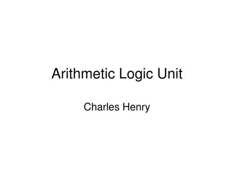 Ppt Arithmetic Logic Unit Powerpoint Presentation Free Download Id