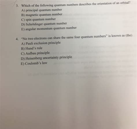 Solved 3 Which Of The Following Quantum Numbers Describes