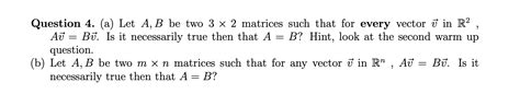 Solved Question A Let A B Be Two Matrices Such That Chegg