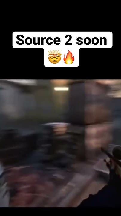 Source 2 Gameplay🔥🤯 Csgo Shortvideo Shorts Viral Source2 Youtubeshorts Youtube