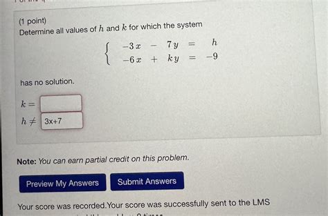 1 ﻿point determine all values of h ﻿and k ﻿for which