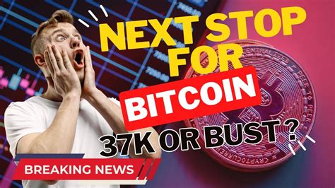 Bitcoin Price Prediction 37k Incoming 2 Minute Breakdown Youtube