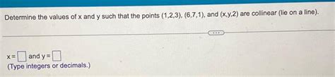 [answered] determine the values of x and y such that the points 1 2 3 6