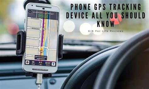 Phone Gps Tracking Device All You Should Know Gis For Life