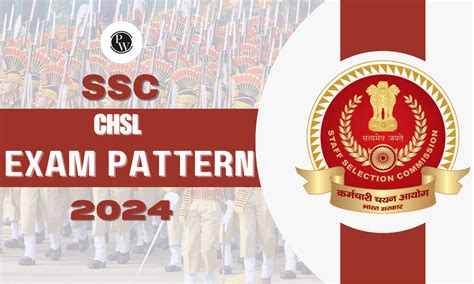 Ssc Chsl Exam Pattern 2024 Tier 1 And Tier 2 Exam Pattern