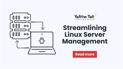 master linux server management tips and tricks yellow tail tech