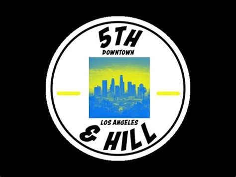 5th And Hill Streets Downtown Los Angeles Youtube