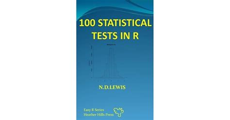 100 Statistical Tests In R By Nd Lewis
