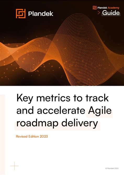 Key Metrics To Track And Accelerate Agile Roadmap Delivery