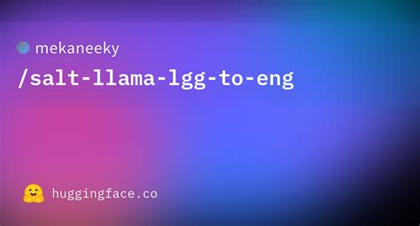 Mekaneeky Salt Llama Lgg To Eng Datasets At Hugging Face