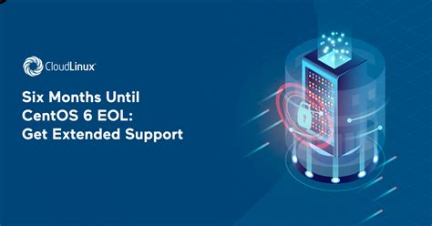 Six Months Until CentOS 6 EOL Get Extended Support