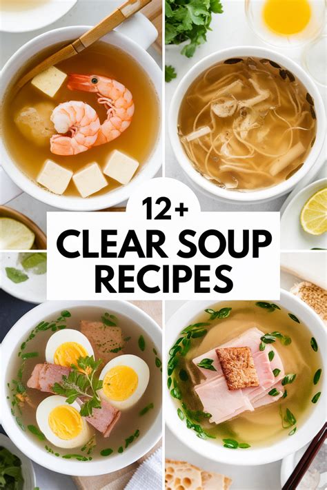 12 Favorite Clear Soup Recipes To Warm Your Soul And Delight Your