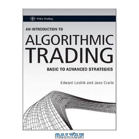 دانلود کتاب An Introduction To Algorithmic Trading Basic To Advanced