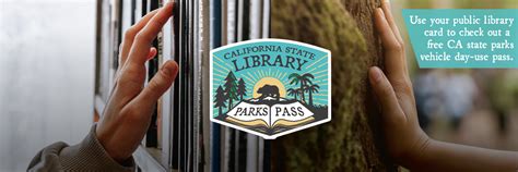 California State Library Parks Pass Fullerton Public Library