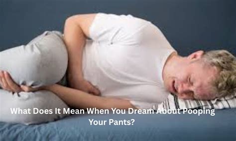 What Does It Mean When You Dream About Pooping Your Pants