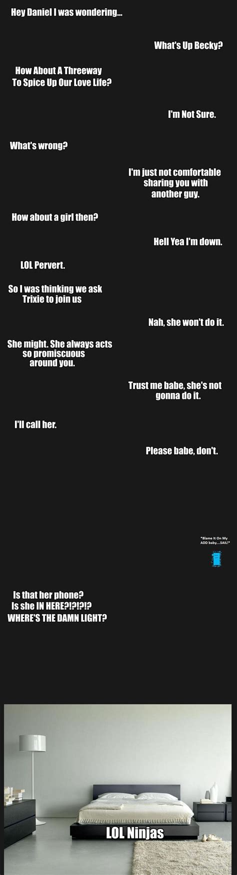 Hey Daniel I Was Wondering What S Lln Becky How About A Threeway To Spice Up Our Love LifeP I M