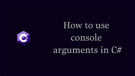 How To Use Console Arguments In C Youtube