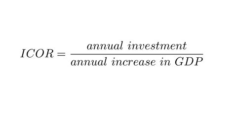 Incremental Capital Output Ratio ICOR Definition