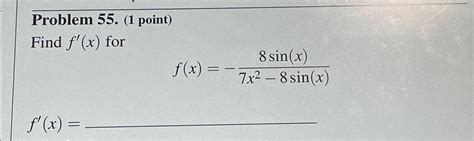 solved problem 55 1 ﻿point find f x