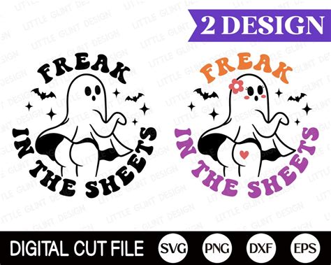 Freak In The Sheets Svg Halloween Svg Halloween Ghost Svg Spooky