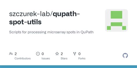 Github Szczurek Lab Qupath Spot Utils Scripts For Processing Microarray Spots In Qupath