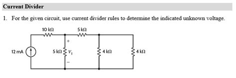 Solved Current DividerFor The Given Circuit Use Current Chegg Com