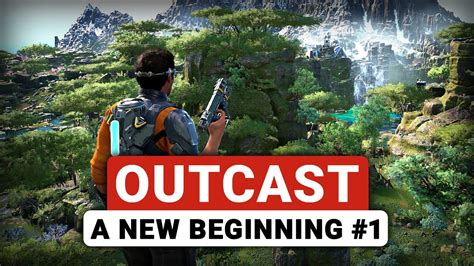 Прохождение Outcast A New Beginning Ч 1 Youtube