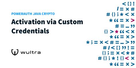 Powerauth Java Crypto Activation Via Custom Credentials Wultra Developer Portal