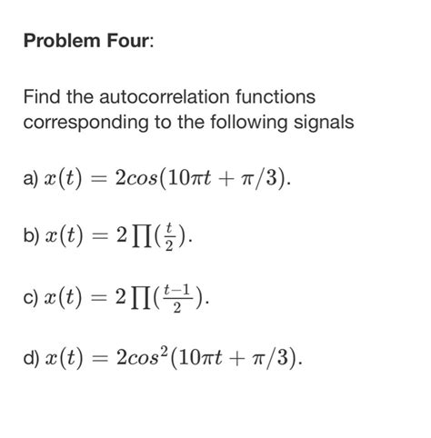 Solved Problem Three Apply The Properties Of Chegg