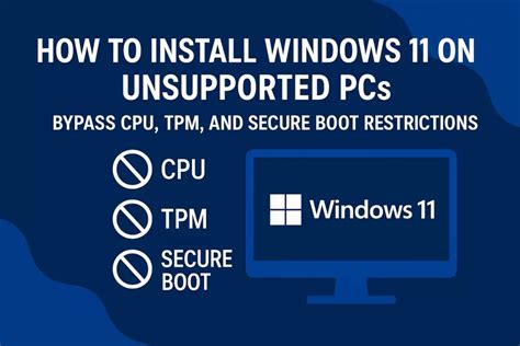 How To Install Windows 11 On Unsupported Pcs Bypass Cpu Tpm And Secure Boot Restrictions